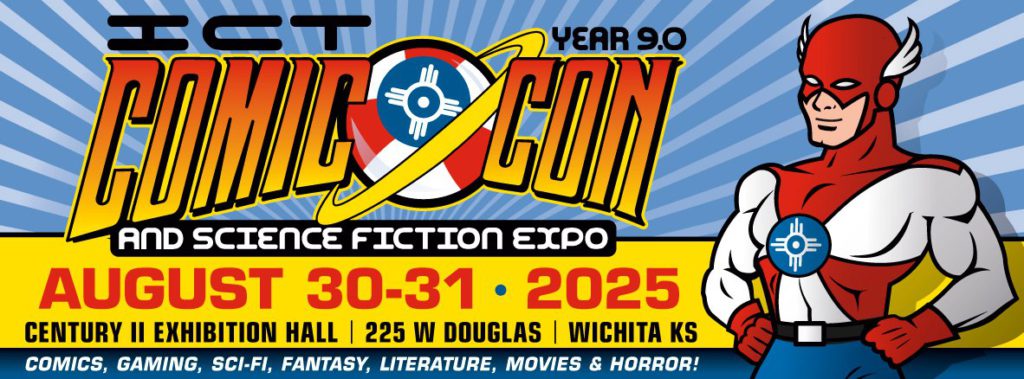 ICTComicCon – Wichita's Comic And Science Fiction Convention